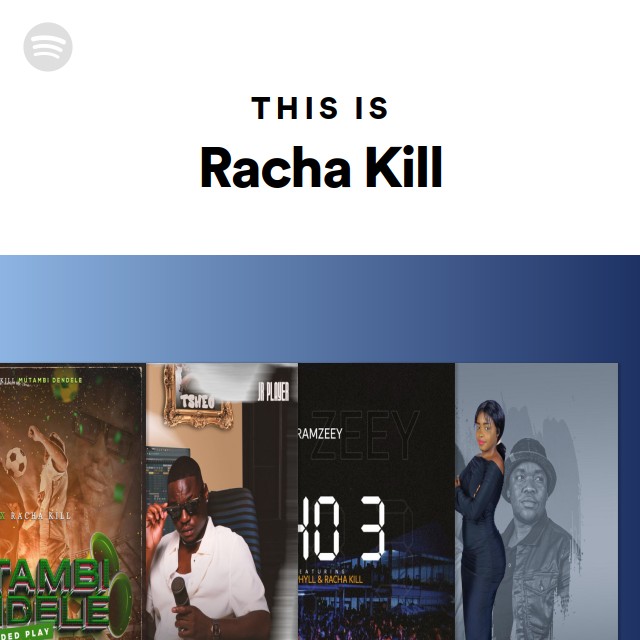 This Is Racha Kill - playlist by Spotify | Spotify