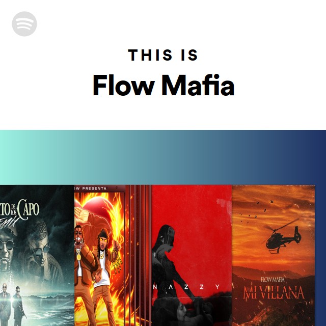 This Is Flow Mafia - playlist by Spotify | Spotify