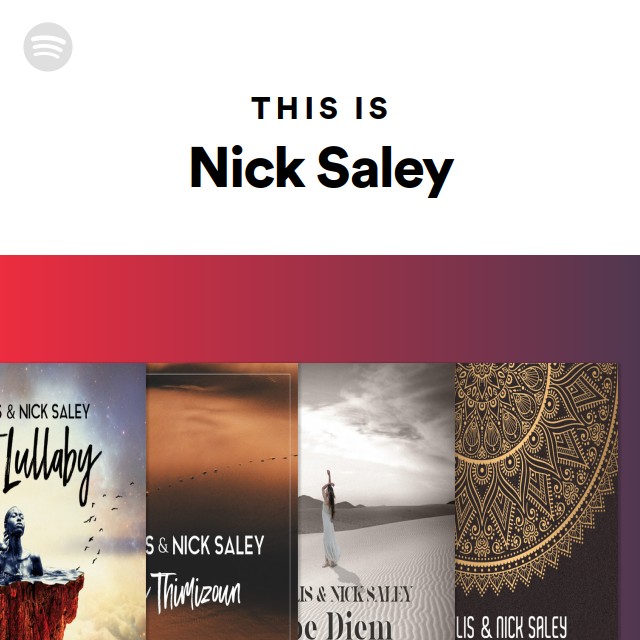 This Is Nick Saley | Spotify Playlist