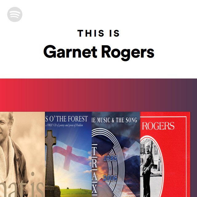 This Is Garnet Rogers | Spotify Playlist