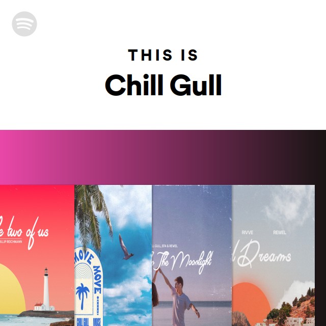 This Is Chill Gull | Spotify Playlist