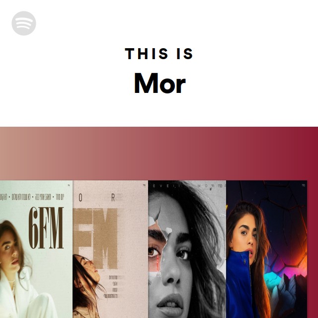 This Is Mor | Spotify Playlist