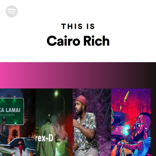 This Is Cairo Rich - playlist by Spotify | Spotify