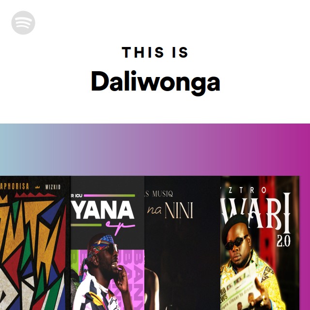 This Is Daliwonga - playlist by Spotify | Spotify