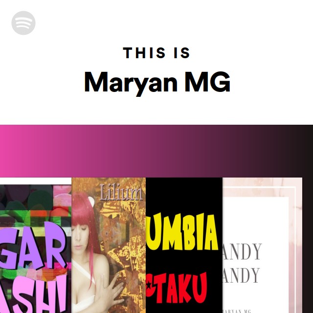 This Is Maryan MG - playlist by Spotify | Spotify