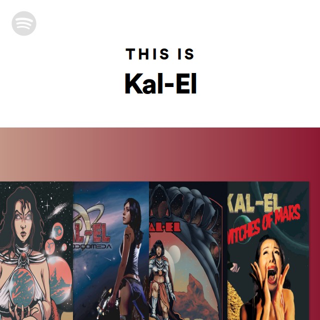 This Is Kal-El | Spotify Playlist