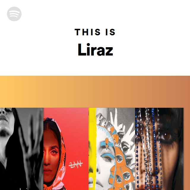 This Is Liraz - playlist by Spotify | Spotify