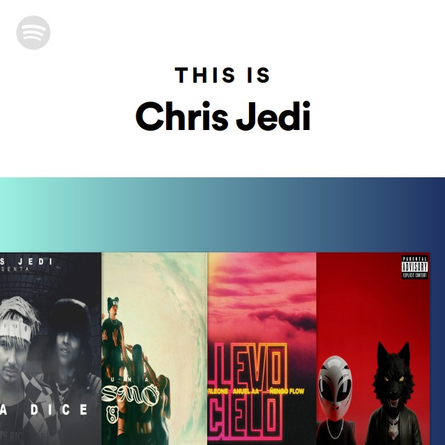 This Is Chris Jedi - playlist by Spotify | Spotify