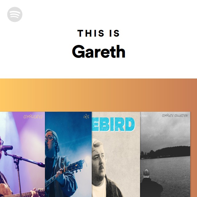 This Is Gareth - playlist by Spotify | Spotify