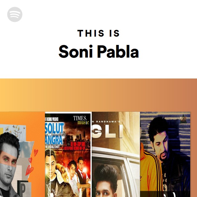 This Is Soni Pabla - playlist by Spotify | Spotify
