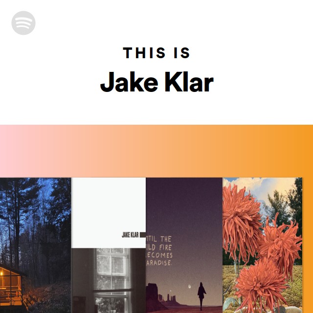 This Is Jake Klar - playlist by Spotify | Spotify