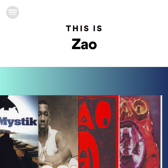 This Is Zao | Spotify Playlist