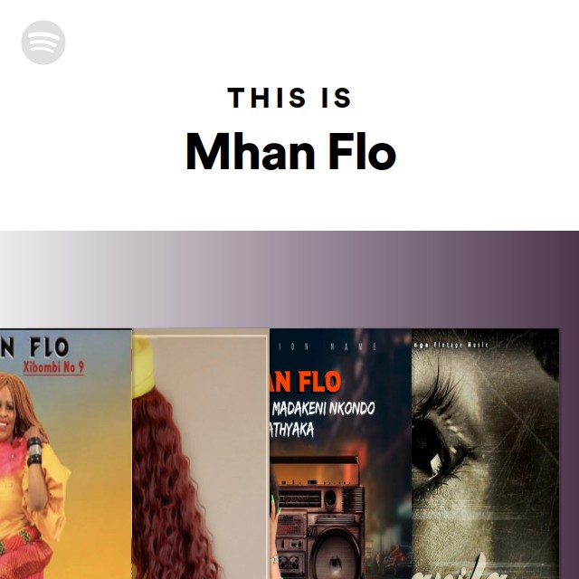 This Is Mhan Flo - playlist by Spotify | Spotify