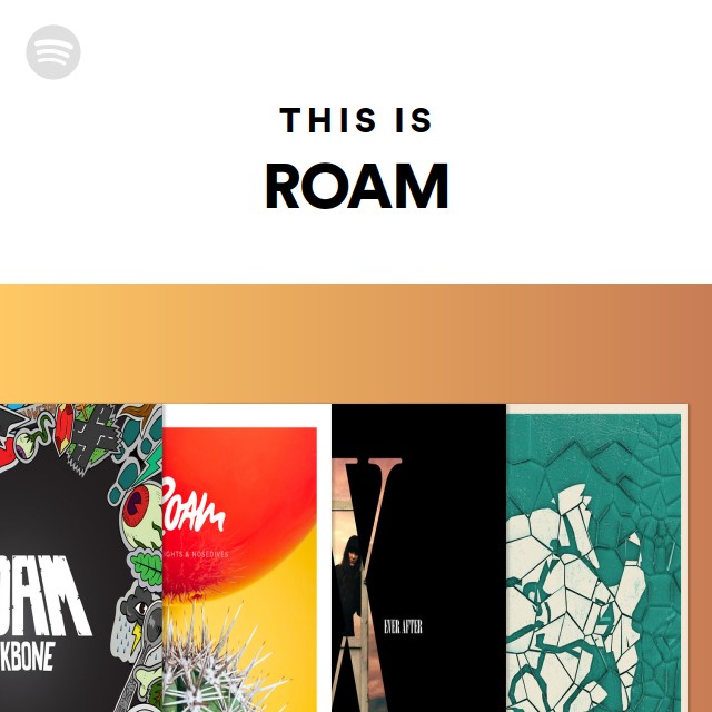 This Is ROAM - playlist by Spotify | Spotify