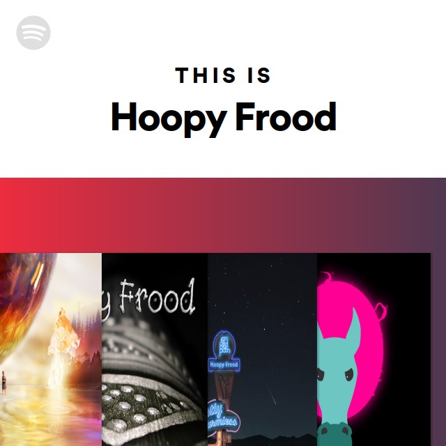 This Is Hoopy Frood - playlist by Spotify | Spotify