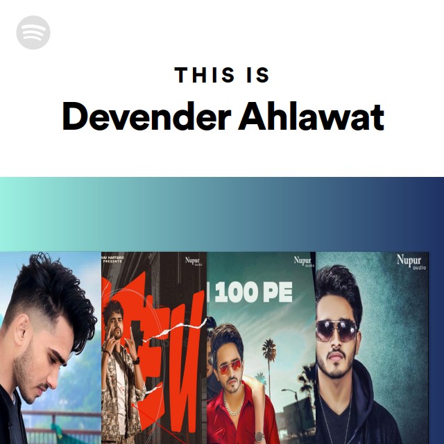 This Is Devender Ahlawat - playlist by Spotify | Spotify