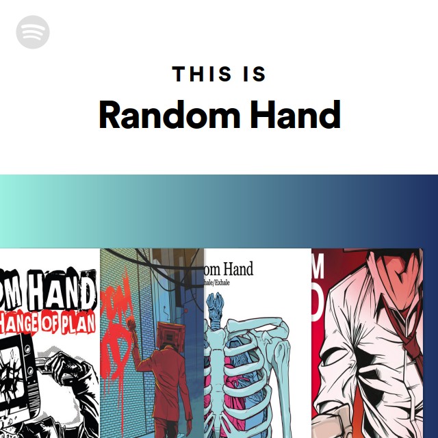 This Is Random Hand - playlist by Spotify | Spotify