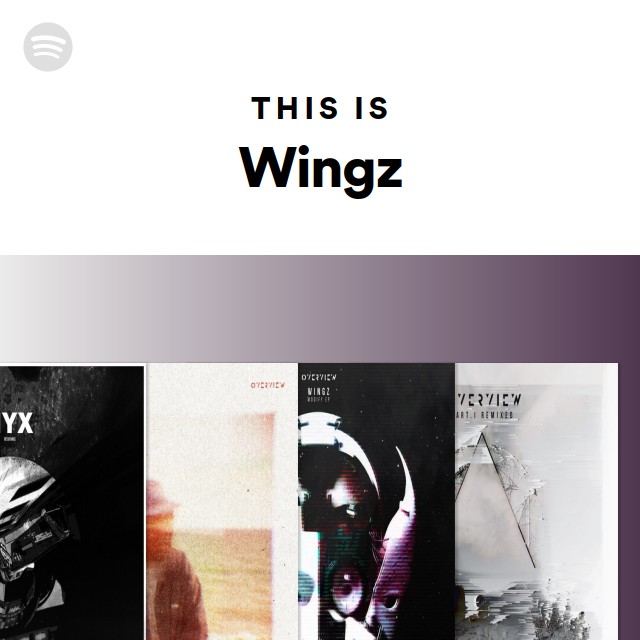 This Is Wingz - playlist by Spotify | Spotify