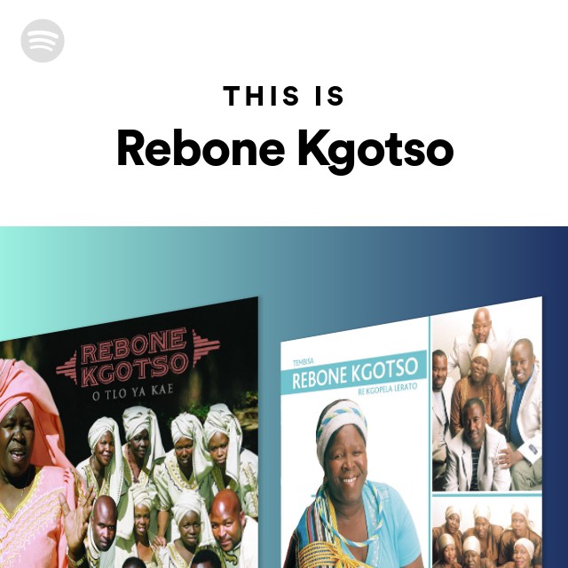 This Is Rebone Kgotso - playlist by Spotify | Spotify