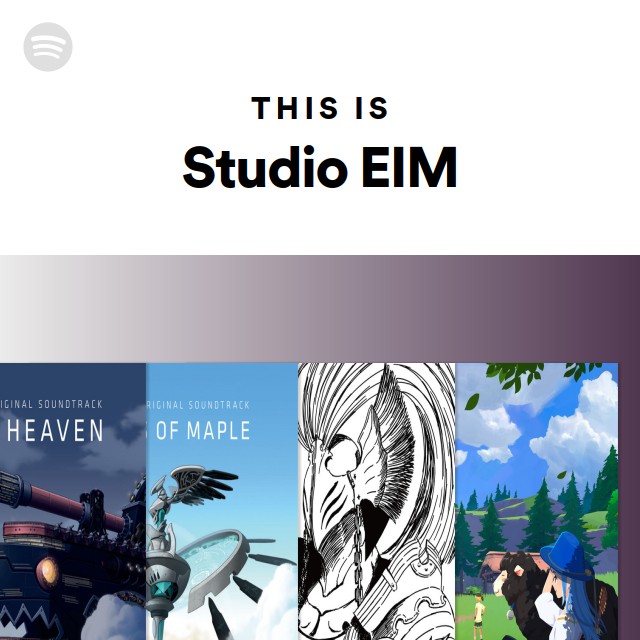 This Is Studio EIM - playlist by Spotify | Spotify