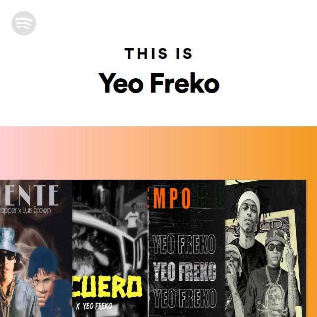 This Is Yeo Freko | Spotify Playlist