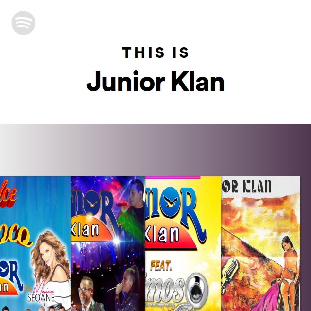 This Is Junior Klan | Spotify Playlist