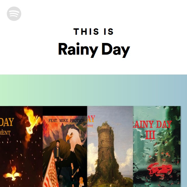 This Is Rainy Day | Spotify Playlist