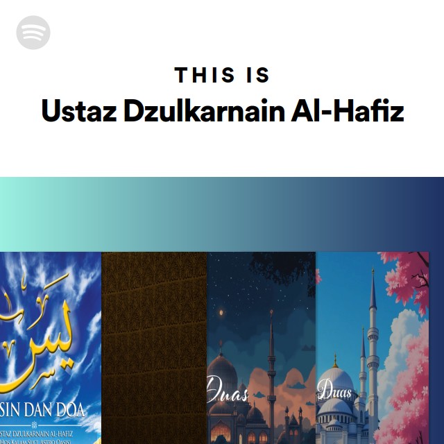 This Is Ustaz Dzulkarnain Al-Hafiz | Spotify Playlist