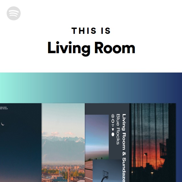 This Is Living Room - playlist by Spotify | Spotify