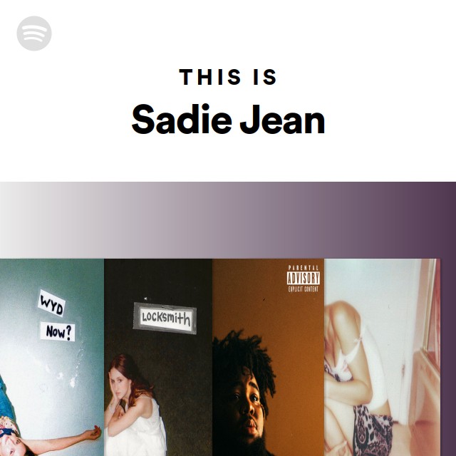 This Is Sadie Jean - playlist by Spotify | Spotify