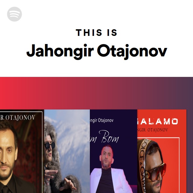 This Is Jahongir Otajonov - playlist by Spotify | Spotify