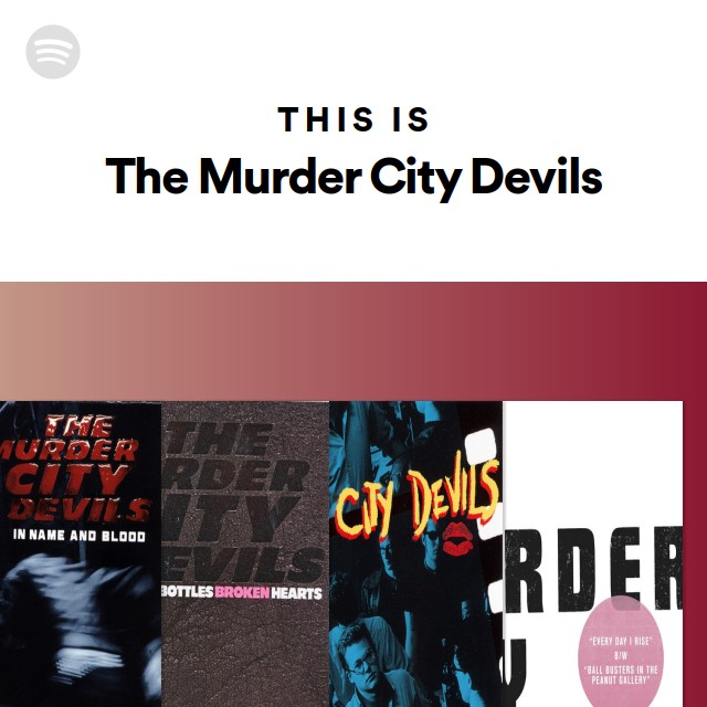 This Is The Murder City Devils - playlist by Spotify | Spotify