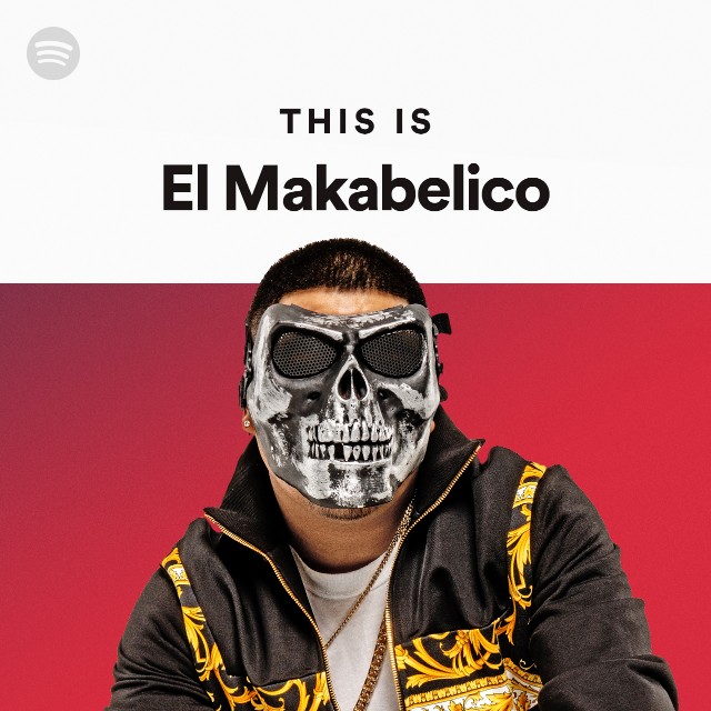 El Makabelico - Songs, Events and Music Stats | Viberate.com