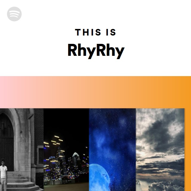 This Is RhyRhy - playlist by Spotify | Spotify