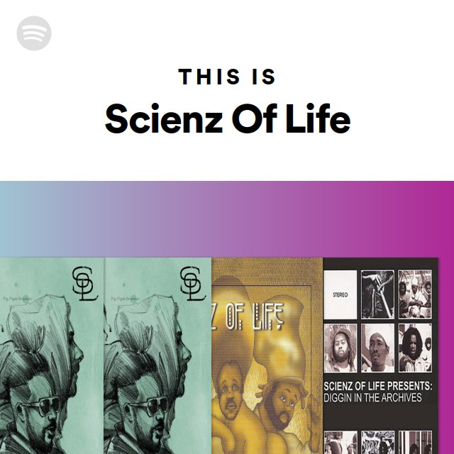 This Is Scienz Of Life - playlist by Spotify | Spotify