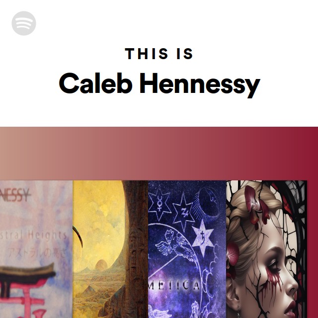 This Is Caleb Hennessy - playlist by Spotify | Spotify