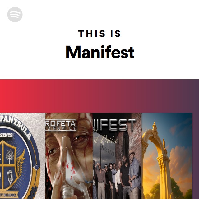 This Is Manifest | Spotify Playlist