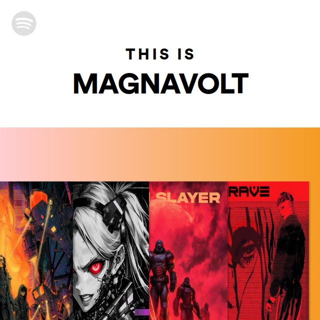 This Is MAGNAVOLT - playlist by Spotify | Spotify
