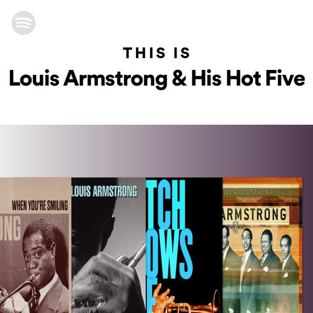 Louis Armstrong And His Hot Five