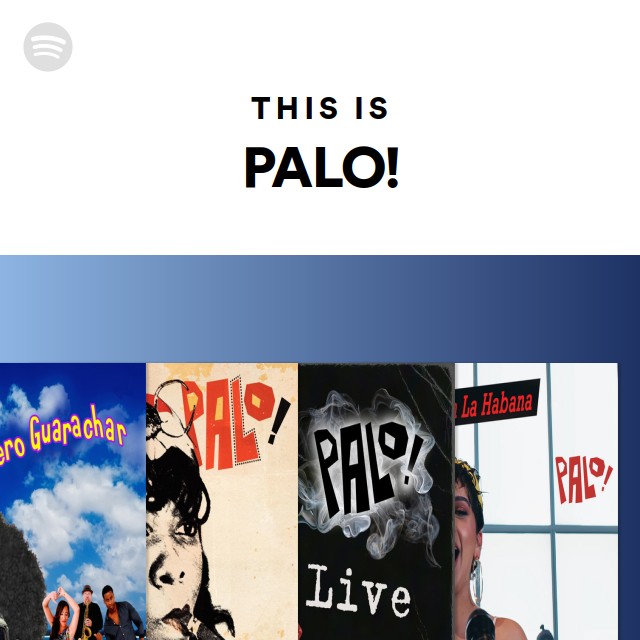 This Is PALO! | Spotify Playlist