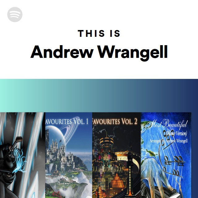 This Is Andrew Wrangell - playlist by Spotify | Spotify