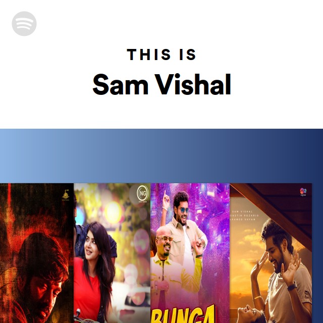 This Is Sam Vishal | Spotify Playlist