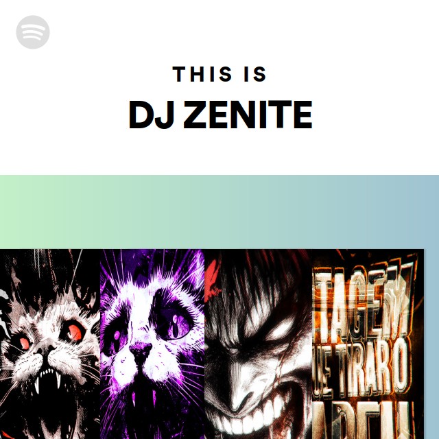 This Is DJ ZENITE | Spotify Playlist