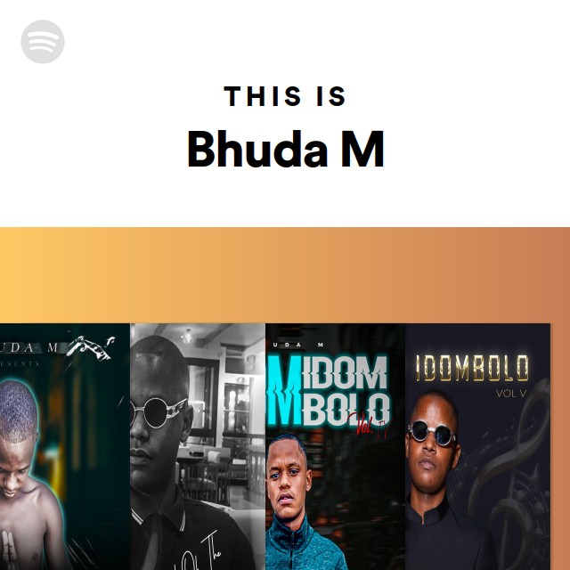 This Is Bhuda M - playlist by Spotify | Spotify