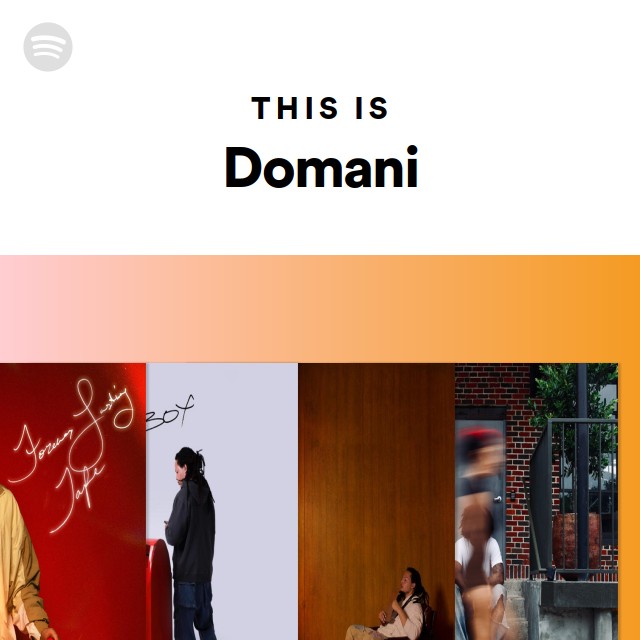 This Is Domani - playlist by Spotify | Spotify
