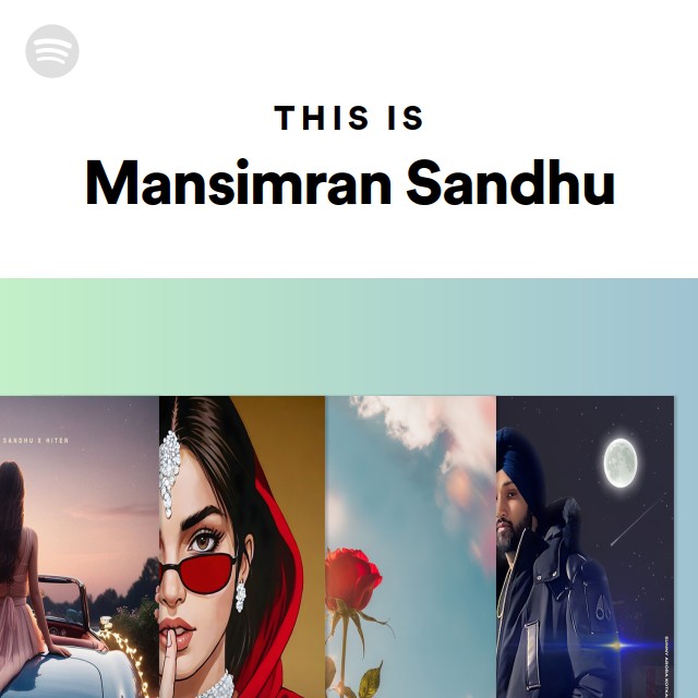 This Is Mansimran Sandhu - playlist by Spotify | Spotify