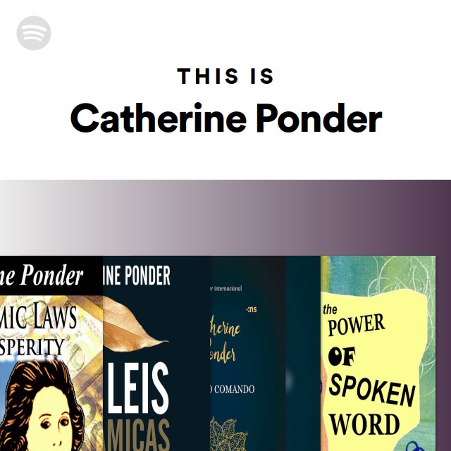 This Is Catherine Ponder - playlist by Spotify | Spotify