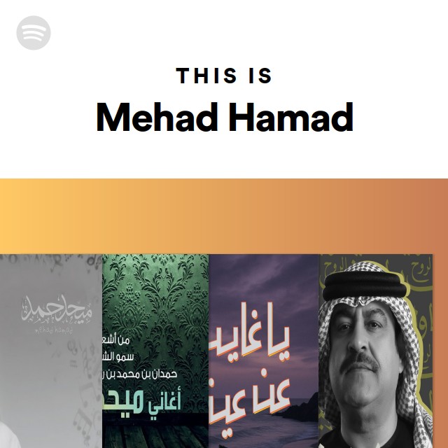 This Is Mehad Hamad - playlist by Spotify | Spotify