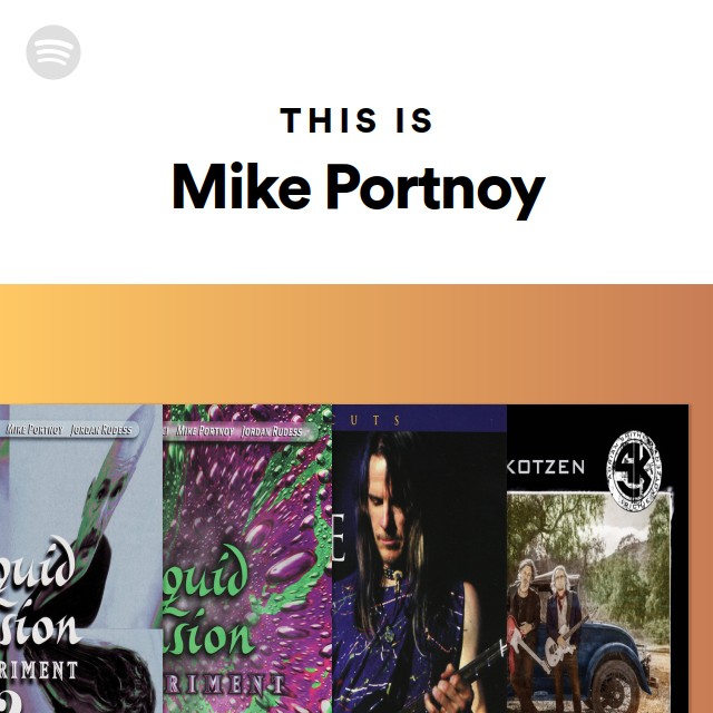 This Is Mike Portnoy - playlist by Spotify | Spotify