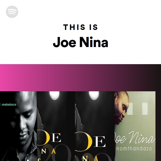 This Is Joe Nina - playlist by Spotify | Spotify